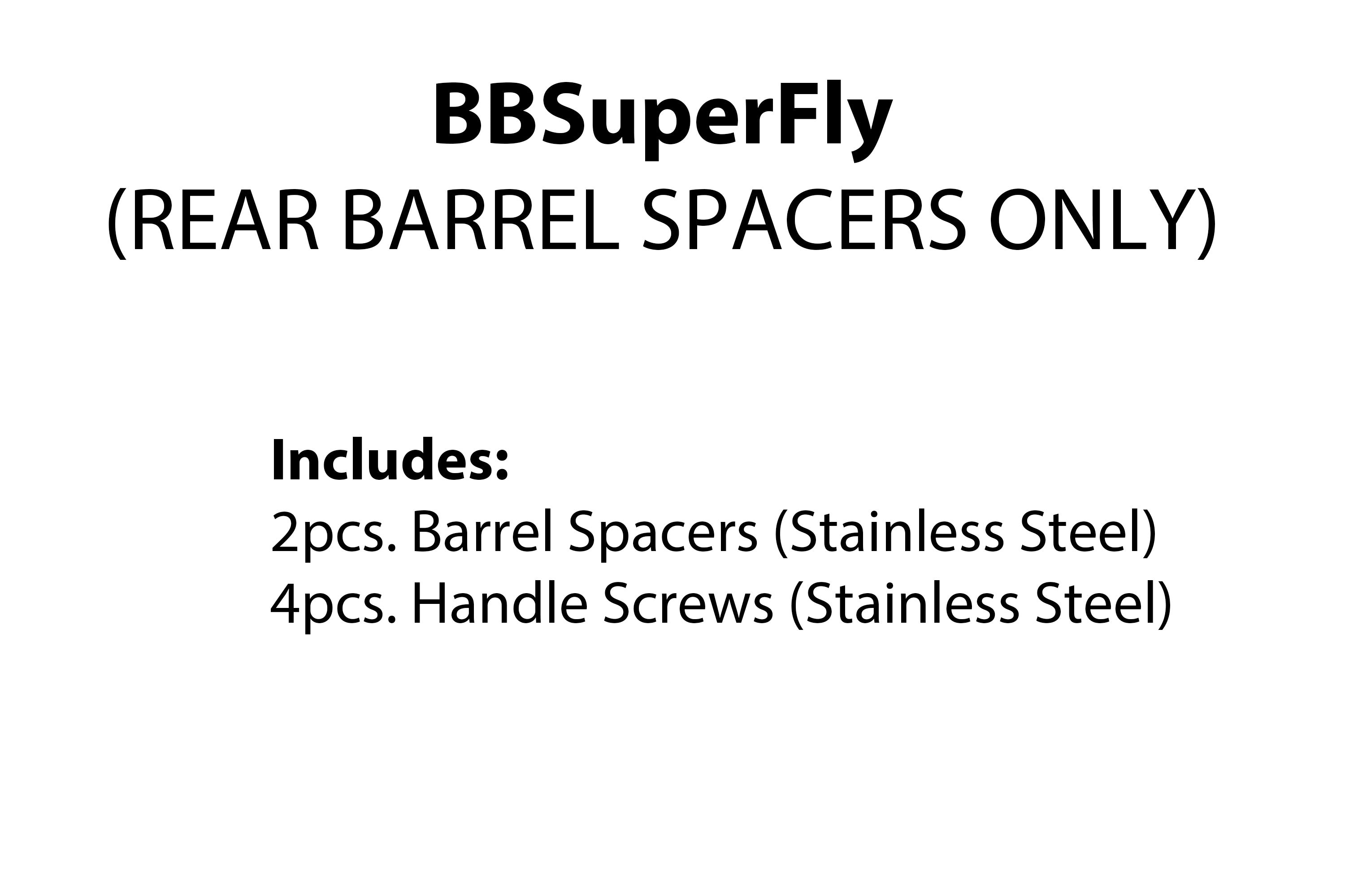 BBSuperFly Rear Barrel Spacers – BBbarfly.com