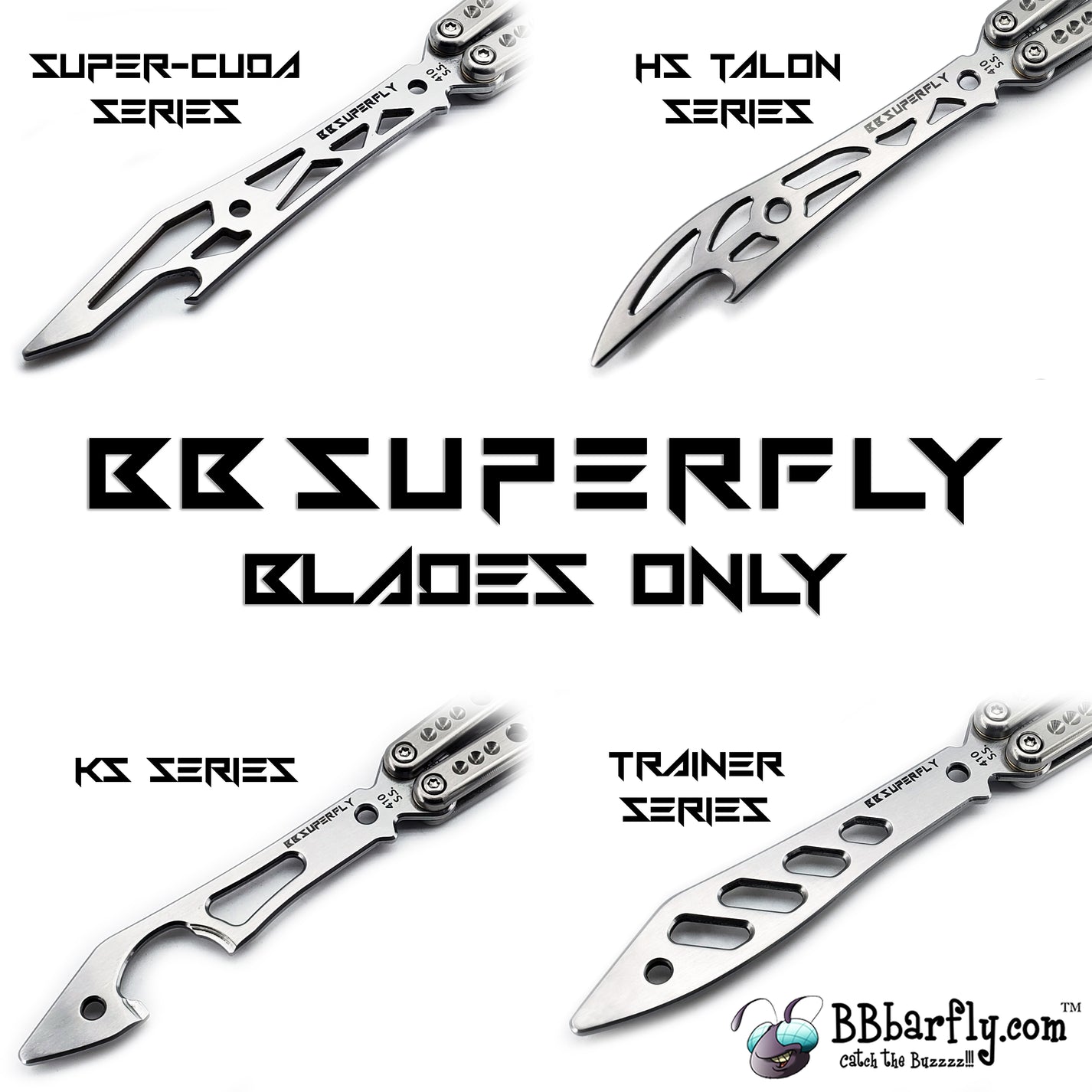 BBSuperFly BLADE ONLY (5 Options) – BBbarfly.com
